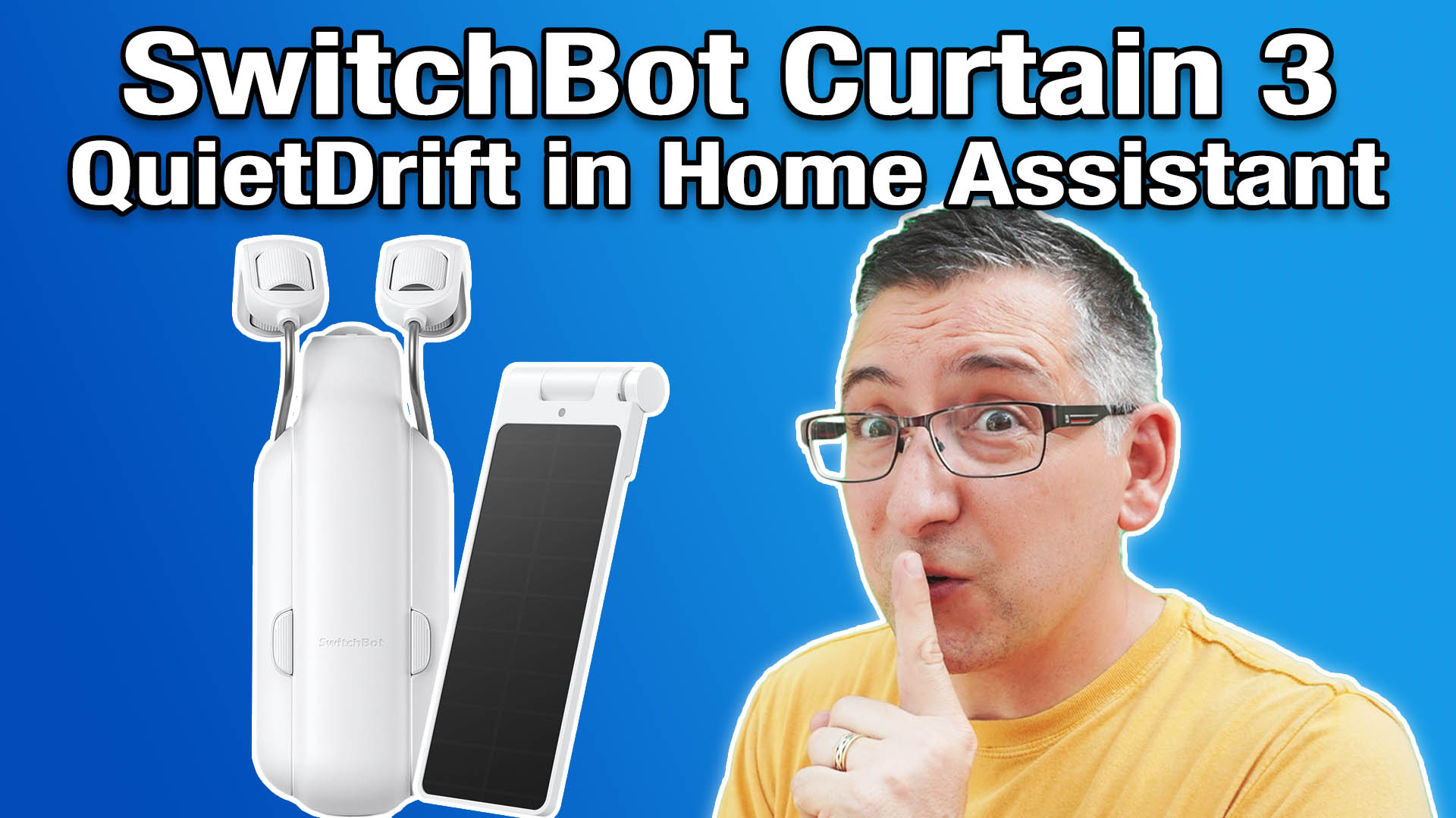 SwitchBot Curtain 3: QuietDrift in Home Assistant « Speak to the Geek